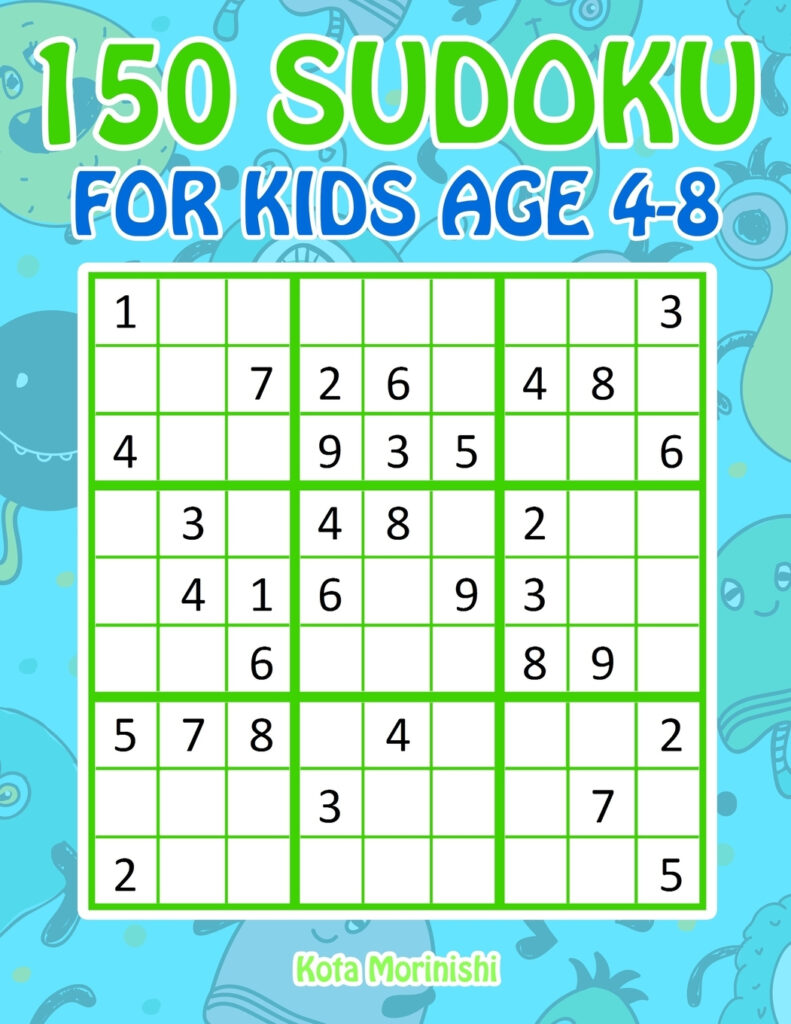 Sudoku Puzzle Books For Kids 150 Sudoku For Kids Ages 4 8 Sudoku With ...